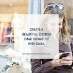 Create a beautiful, custom email signature with Gmail